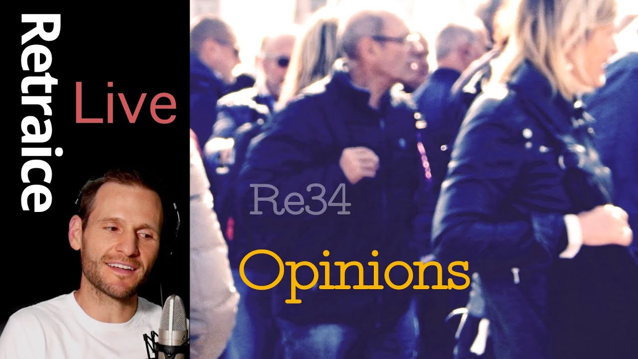 Re34: Opinions - YouTube