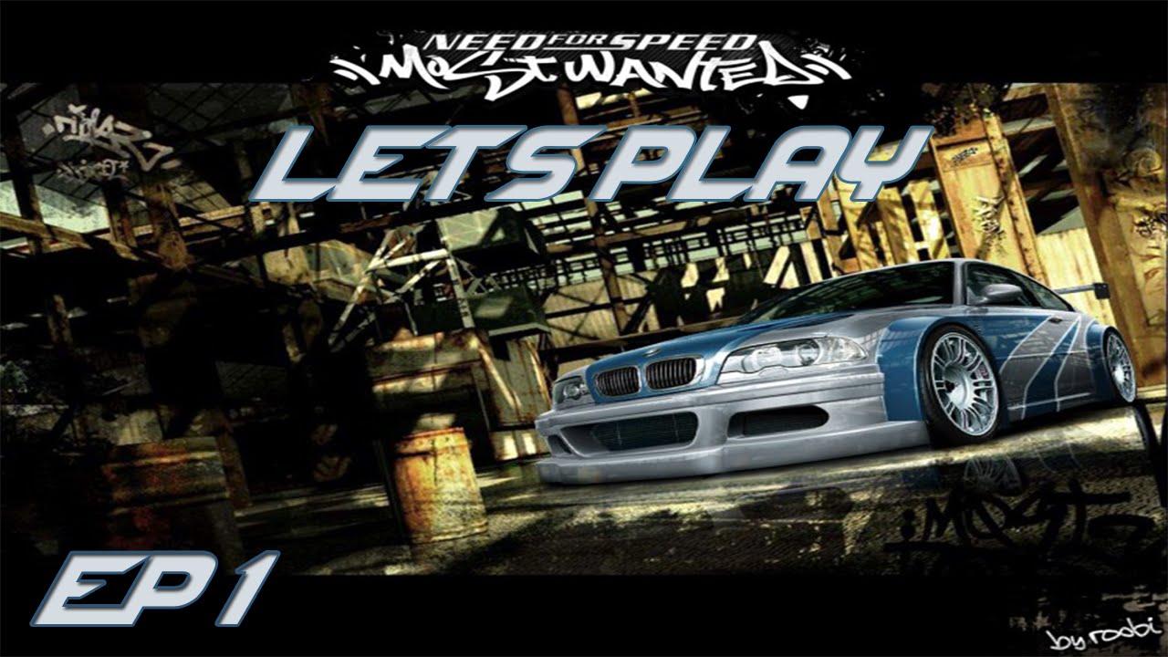 Let's Play Need For Speed Most Wanted (2005) - Part 1 - Razor. - YouTube