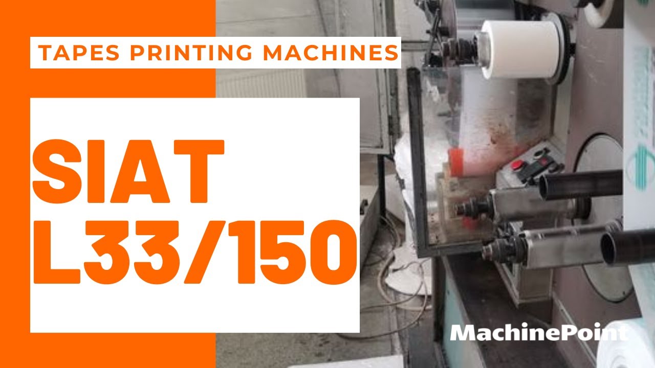 SIAT L33/150 Tapes printing machines | SIAT Machines - YouTube