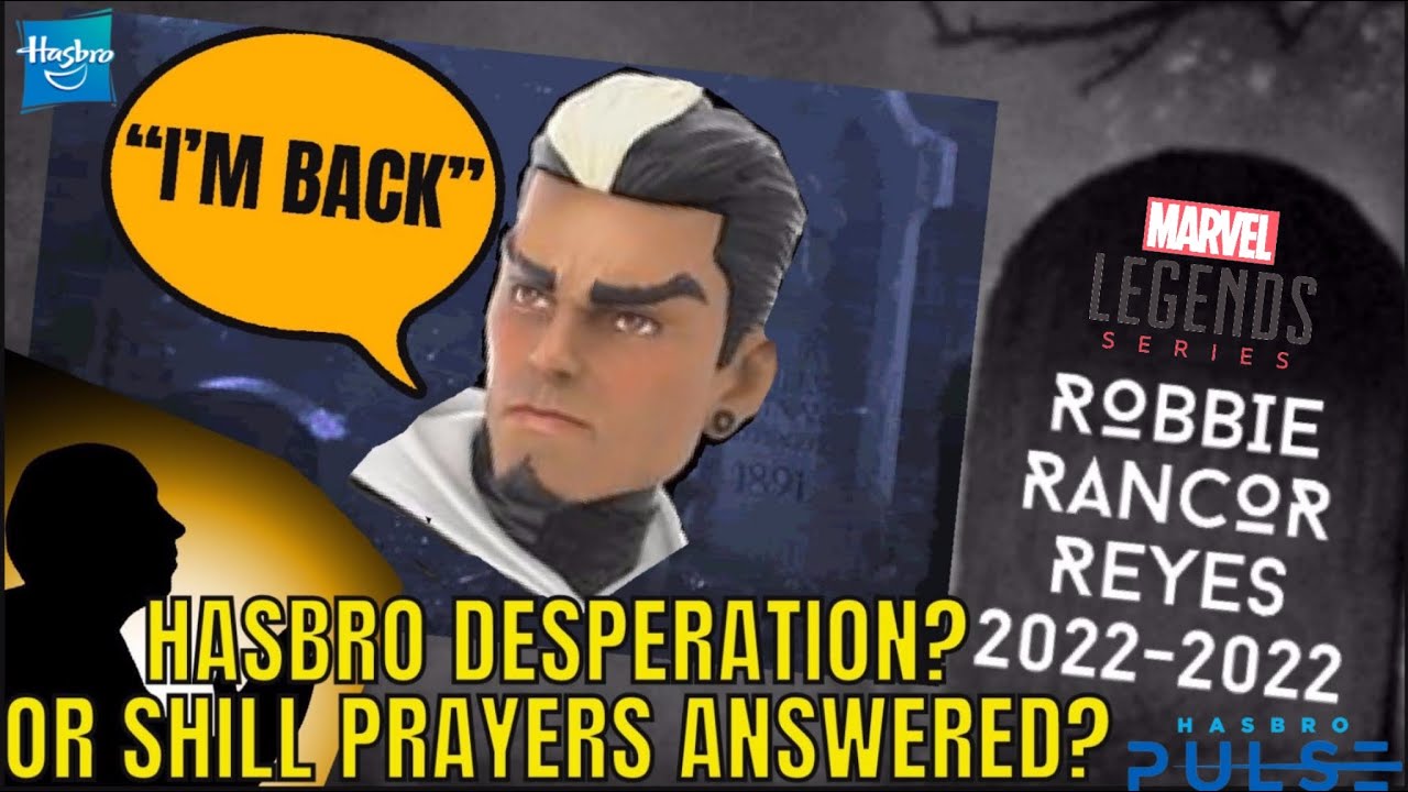 GUESS WHO'S BACK? HASBRO IN PANIC MODE! ROBBIE REYES IS BACK IN THE ...