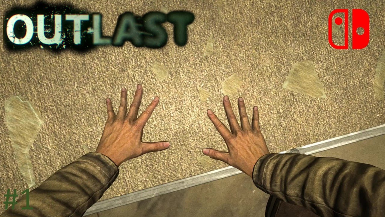 Outlast Gameplay Walkthrough (Nintendo Switch) #1 ️ - YouTube