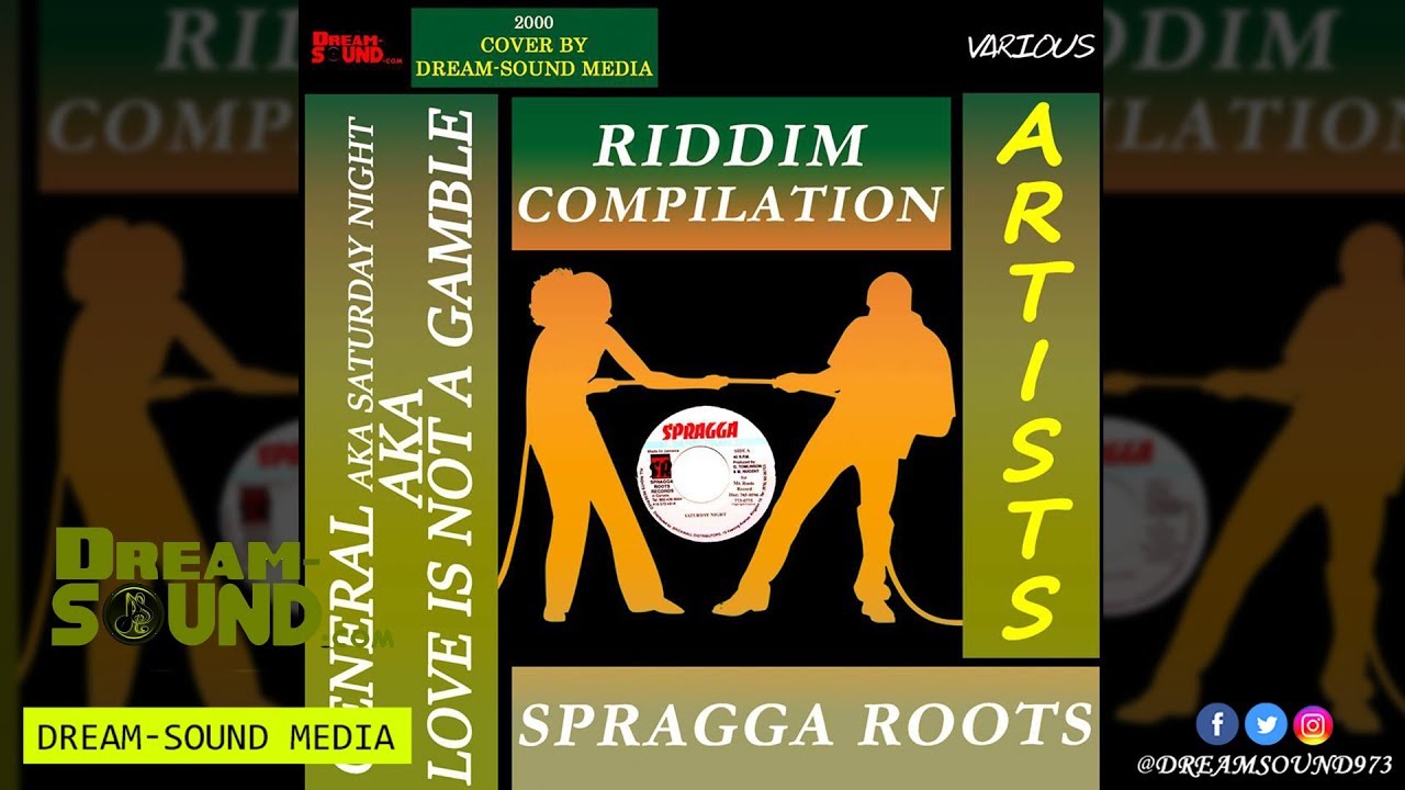 General Riddim aka Love Is Not A Gamble Riddim aka Saturday Night ...