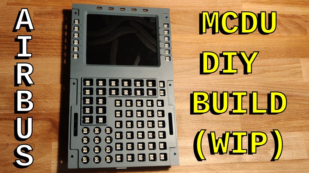 DIY A320 MCDU - Work in progress - Sim Vlog 002 - YouTube