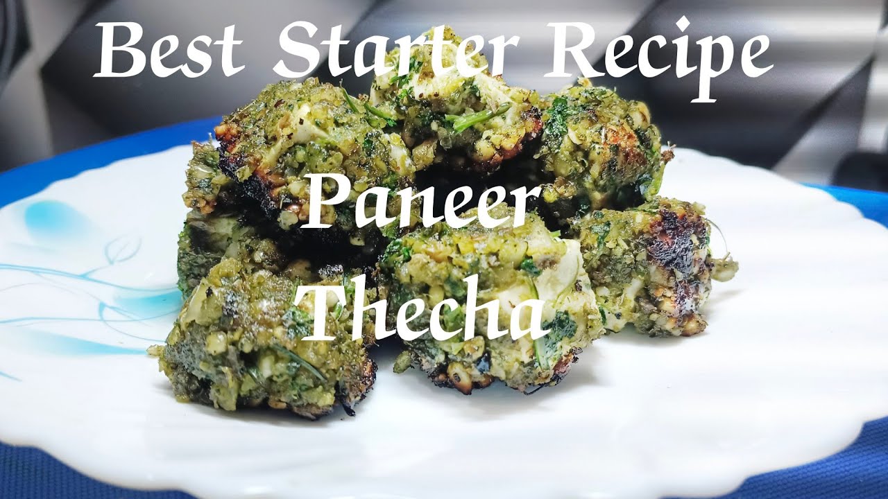 Paneer Thecha - Best Starter Recipe - YouTube