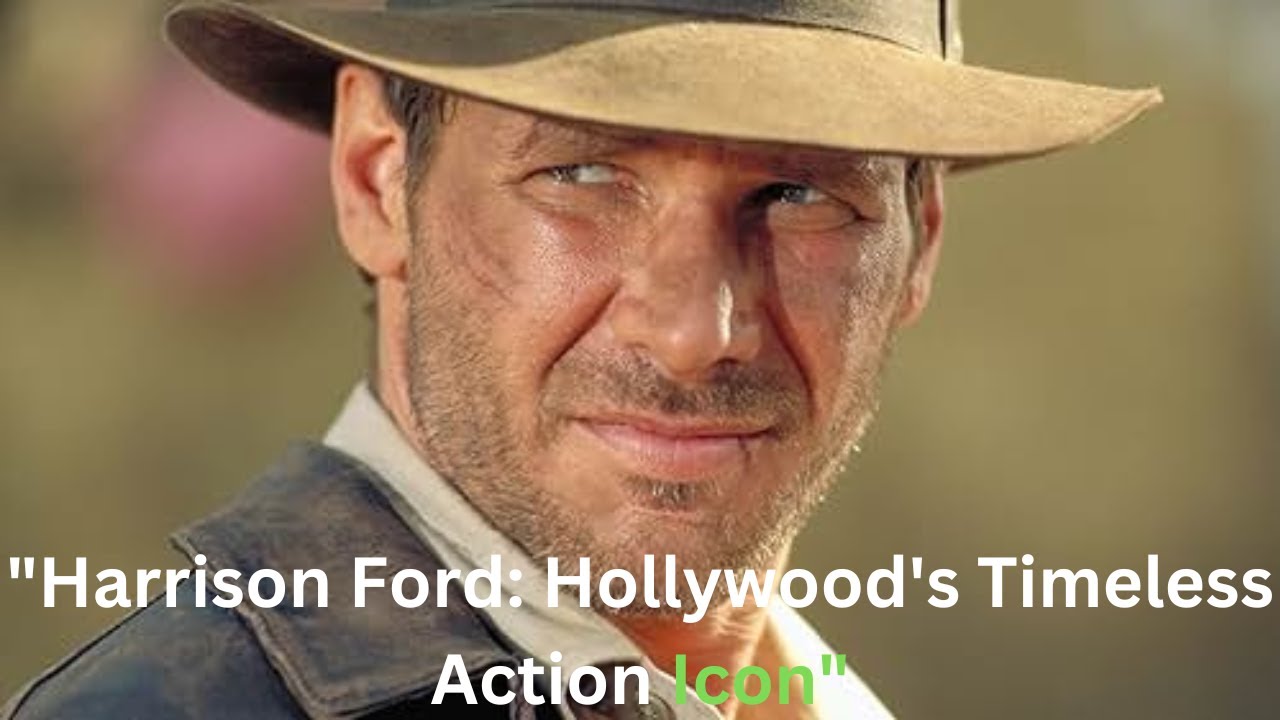 Harrison Ford: Hollywood's Timeless Action Hero #HarrisonFord # ...