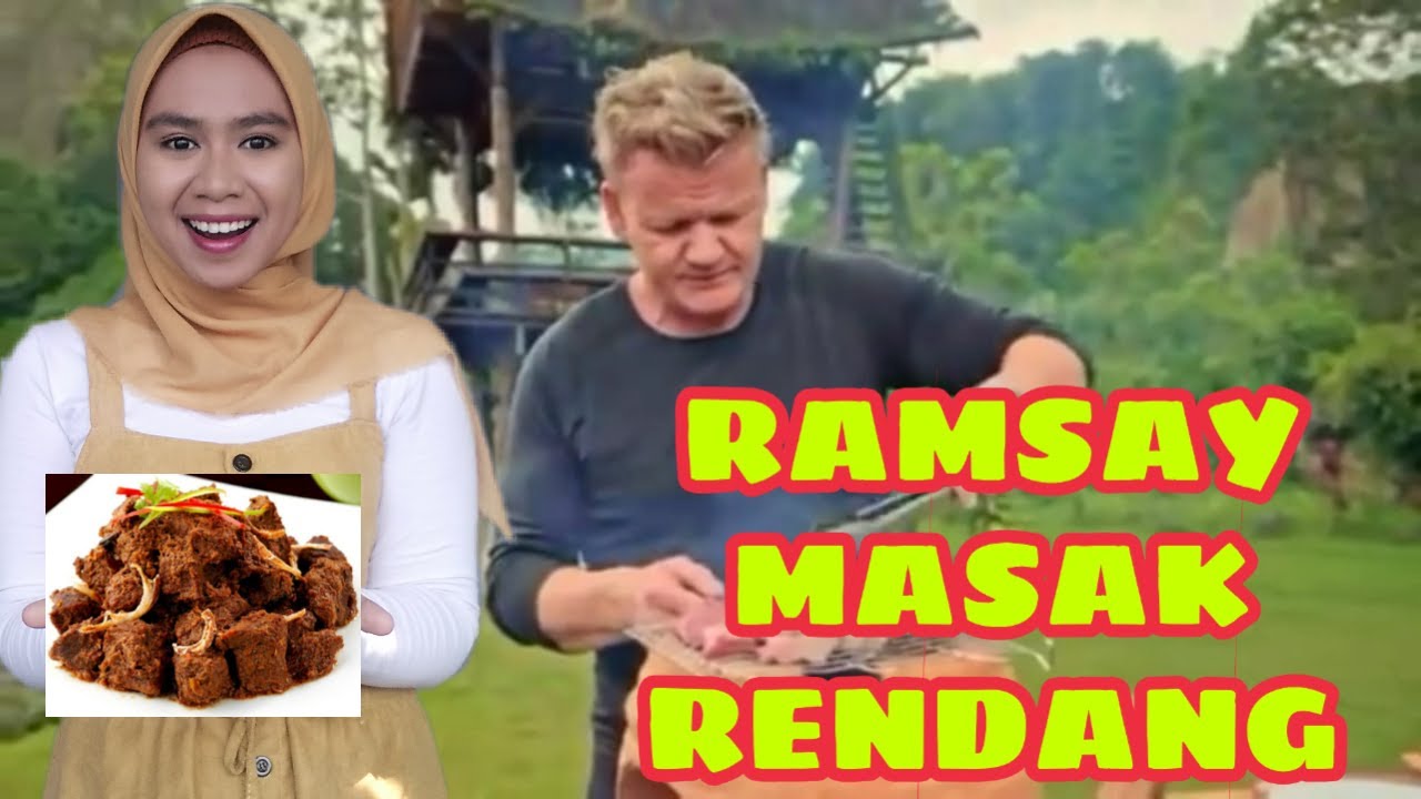 GORDON RAMSAY MASAK RENDANG DI SUMATERA BARAT - YouTube