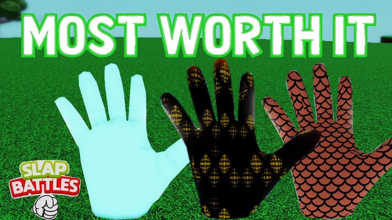 Gloves That Are MOST Worth Getting In Slap Battles - YouTube