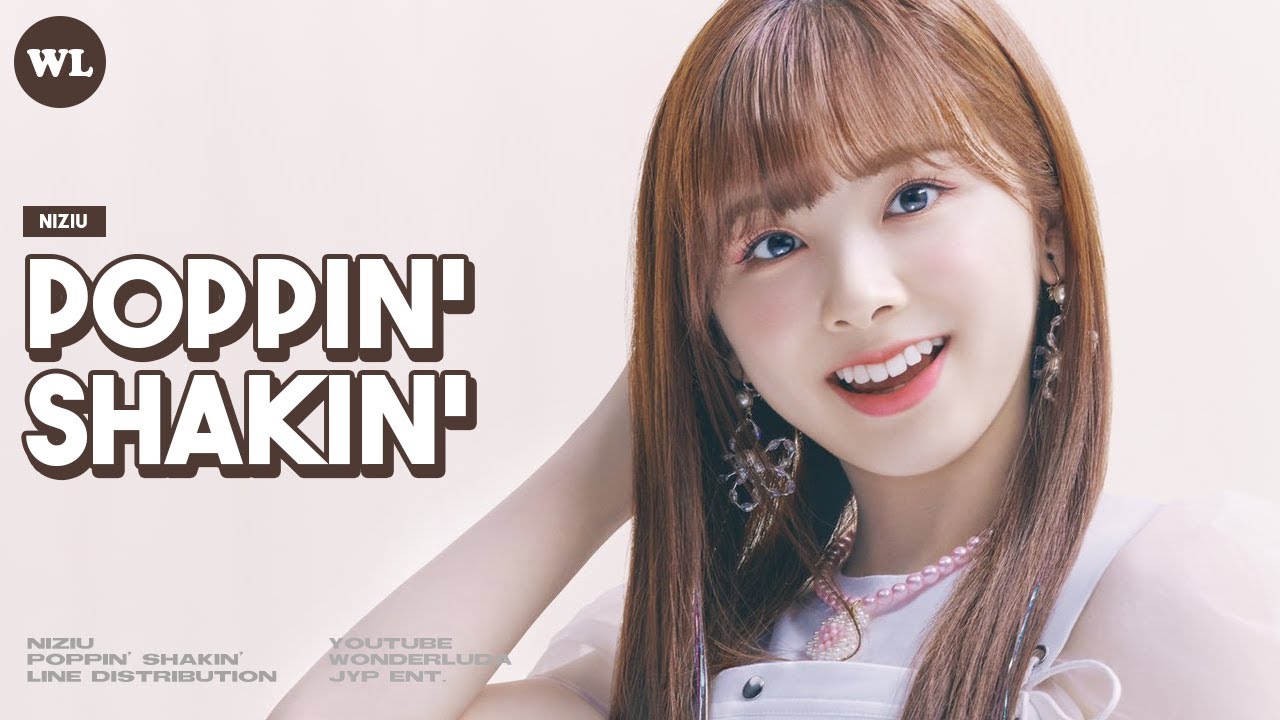 (Full Version) NIZIU (ニジュー) - Poppin' Shakin' (Line Distribution) - YouTube