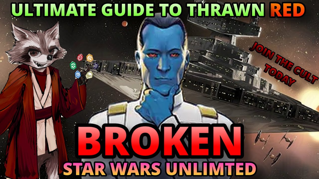 (SWU) I Played Thrawn Red at a PQ | Ultimate Guide to Thrawn Red | Star ...