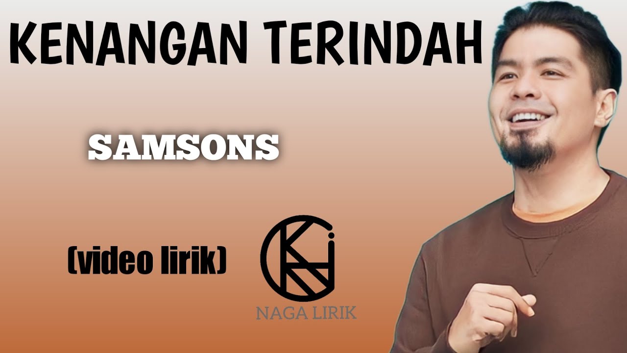 SAMSONS - Kenangan Terindah (video lirik) - YouTube