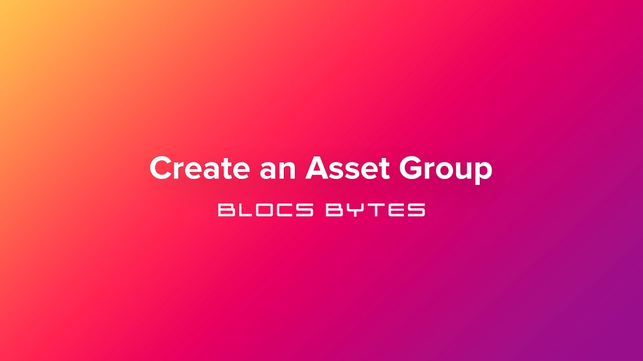How to Create an Asset Group - YouTube