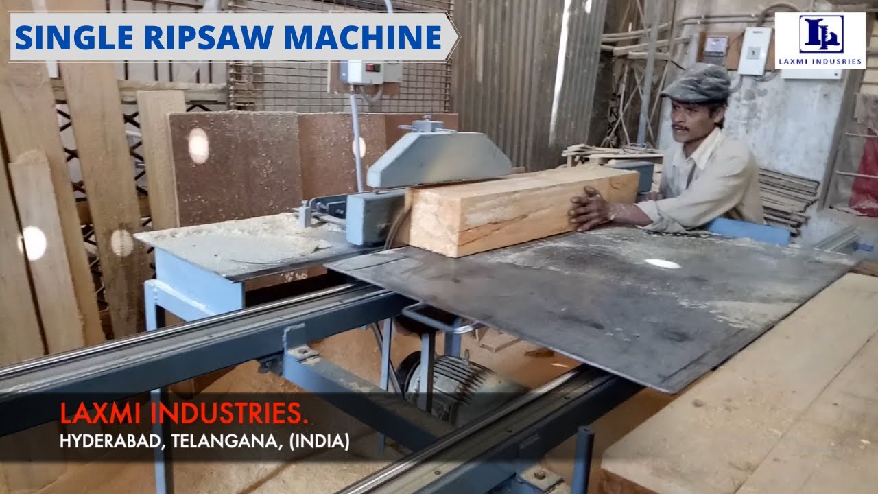 SINGLE RIPSAW MACHINE | SINGLE BLADE RIPSAW MACHINE | WOOD CUTTING ...