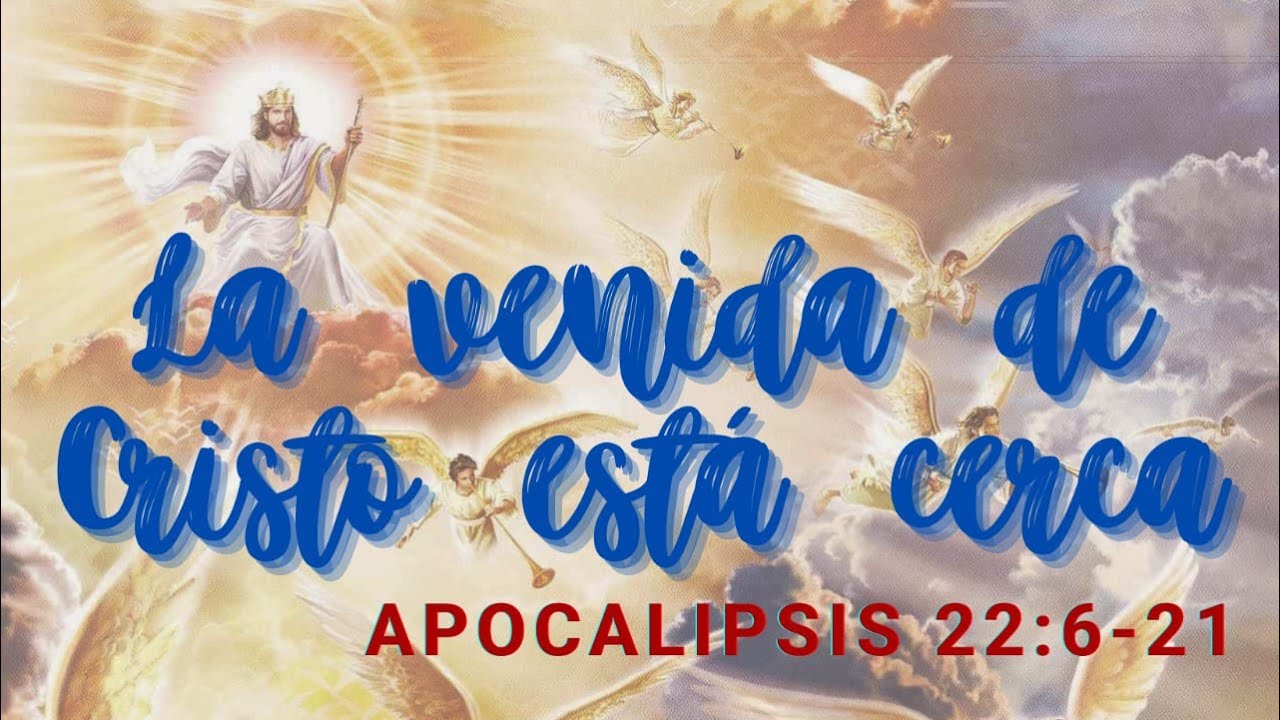 La venida de Cristo está cerca - YouTube