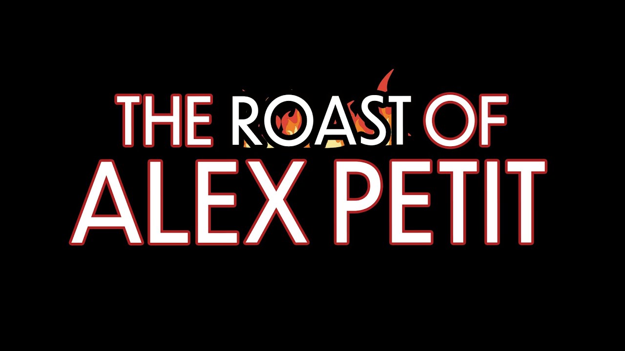 The Roast of Alex Petit - Naomi Wilcox - YouTube
