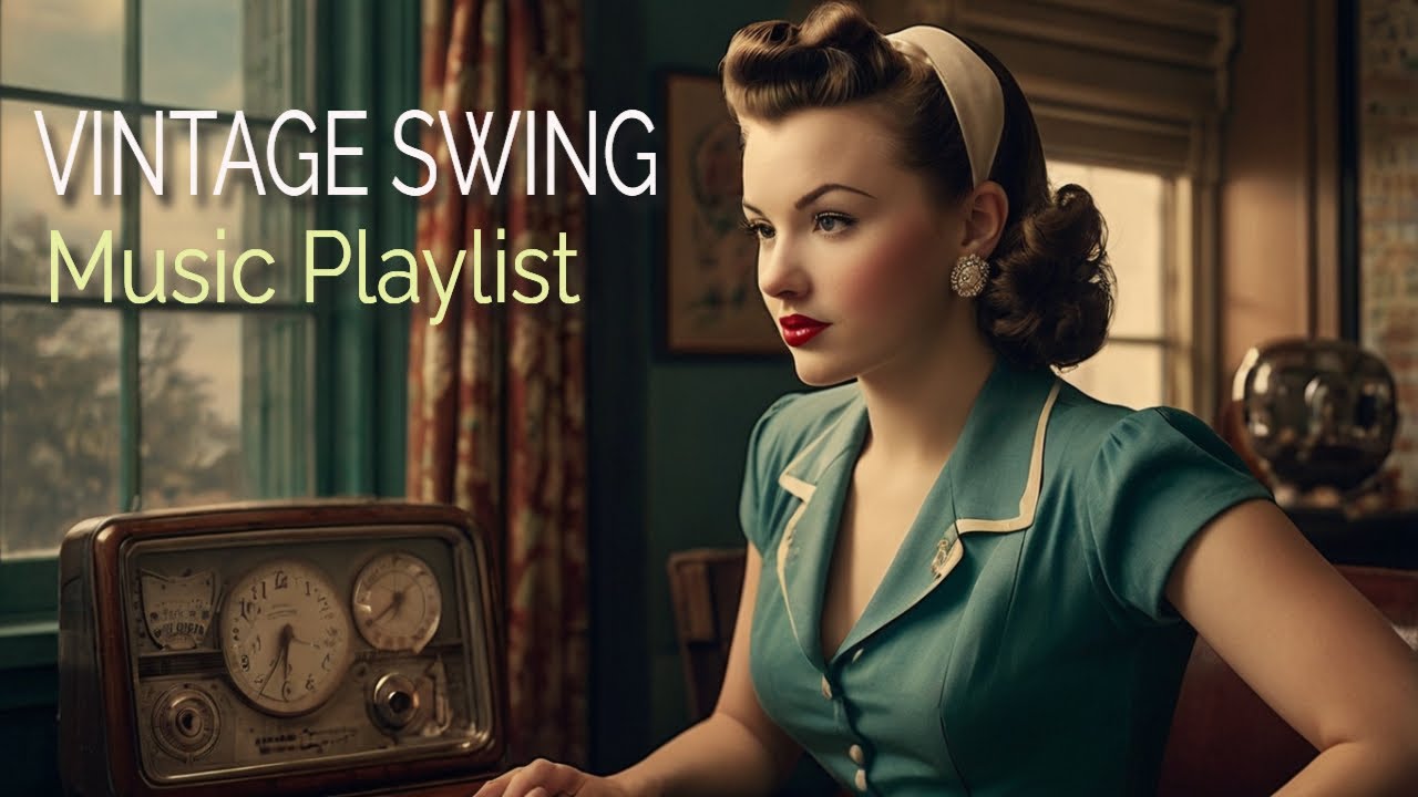 👉 1930s 1940s MUSIC | VINTAGE SWING MUSIC PLAYLIST - YouTube
