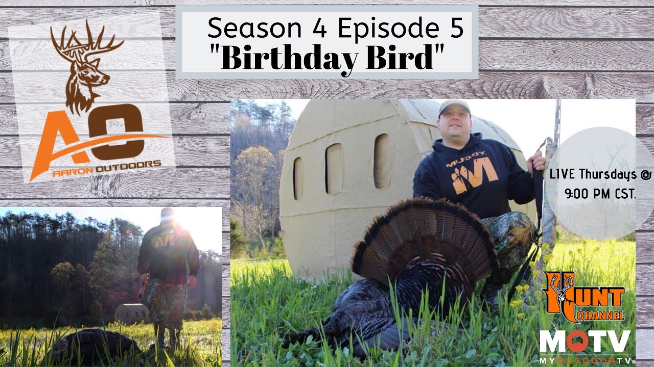 Hunt Channel: Aaron Outdoors S4 E5: Birthday Bird - YouTube