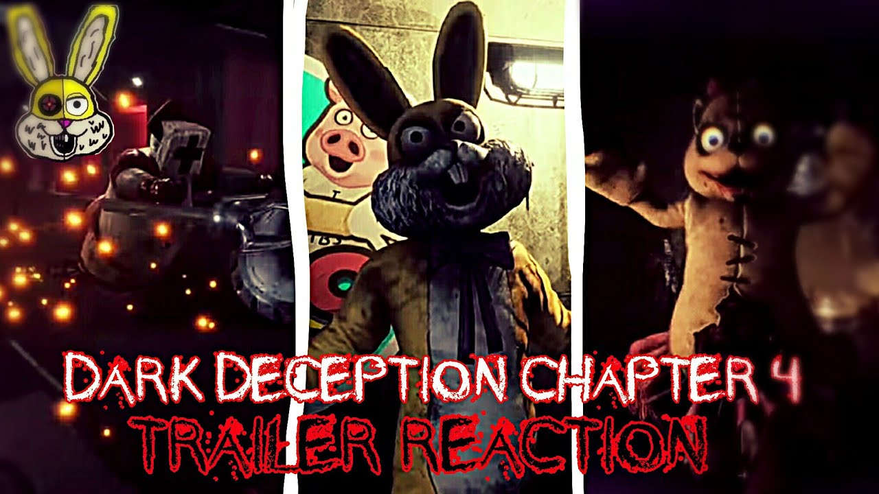 Dark Deception Chapter 4 Trailer Reaction! - YouTube