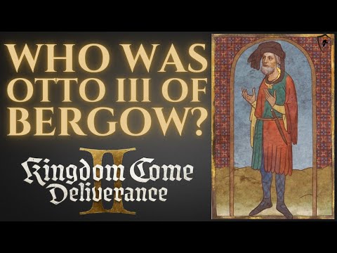 Wer war Otto III. von Bergow? -Kingdom Come Deliverance 2 – Geschichte