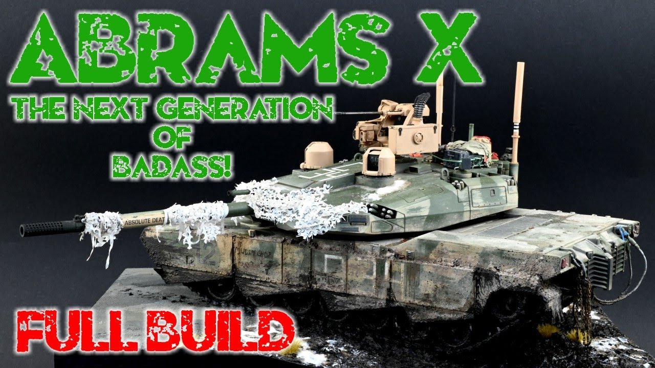 Abrams X - the next generation of badass! FULL BUILD - YouTube