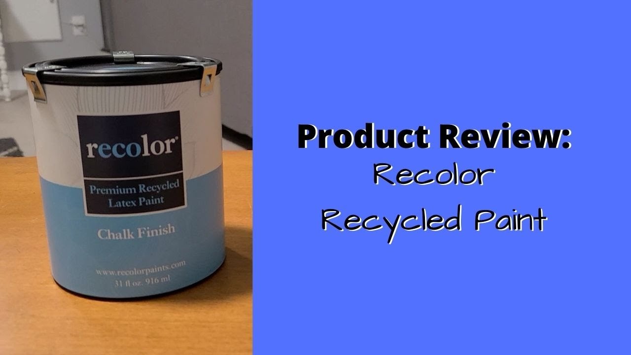 Product review of Recolor Recycled Paint - YouTube