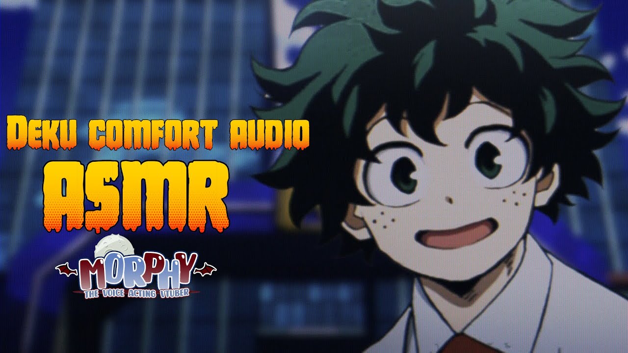 【ASMR】Deku comforts you and showers you with love「Izuku Midoriya x ...