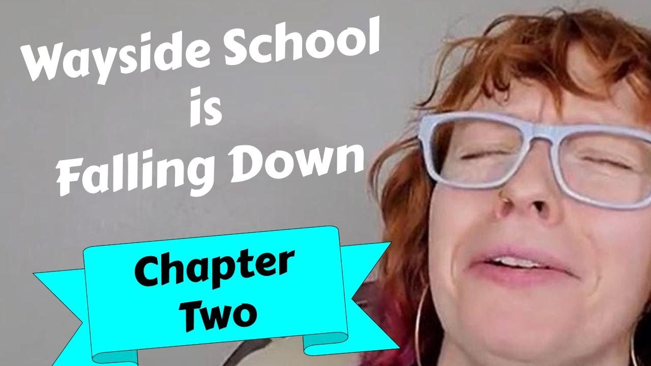 Wayside School is Falling Down Chapter 2 - YouTube