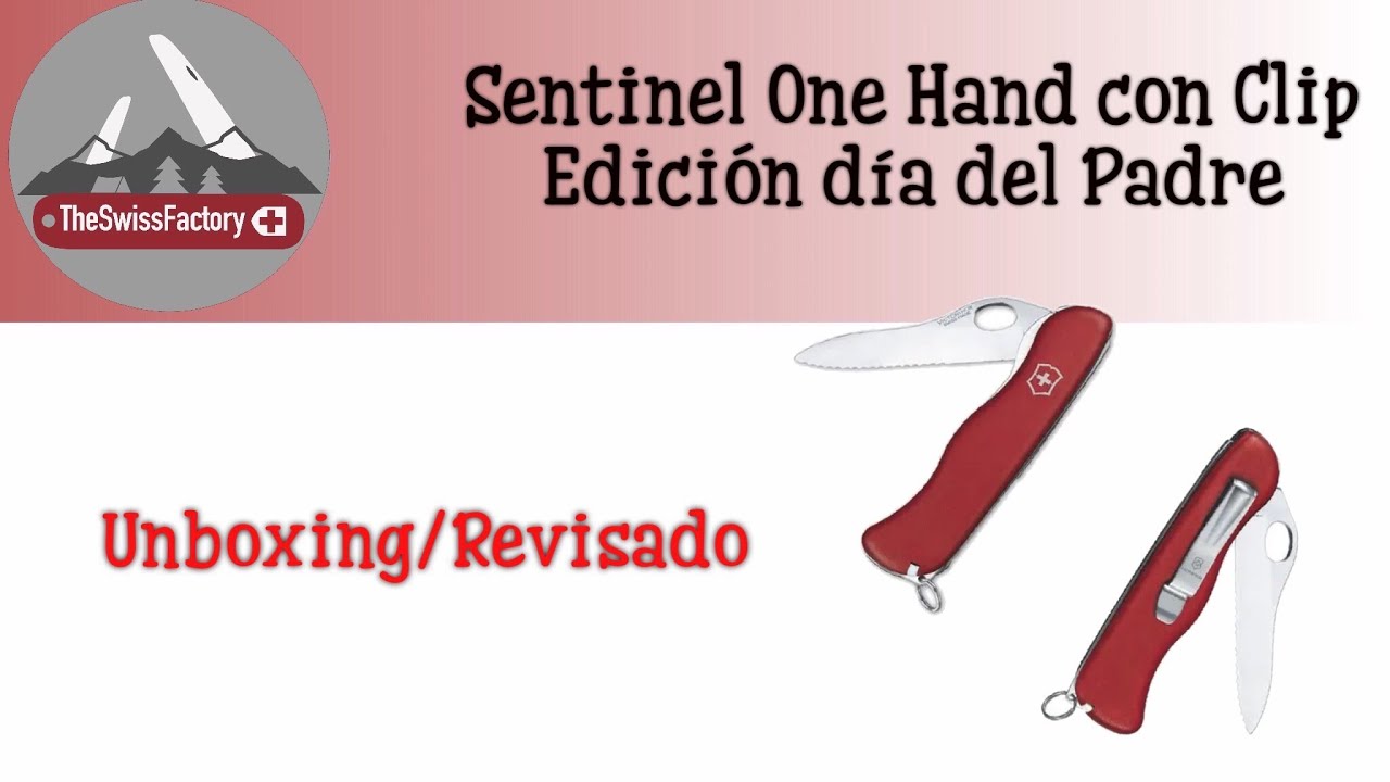 Victorinox Sentinel one hand con Clip. Edición día del Padre! - YouTube