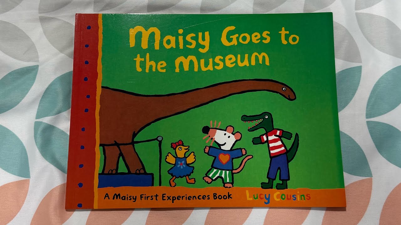 Reading with Riley Ep 4 : Maisy Goes To The Museum - YouTube