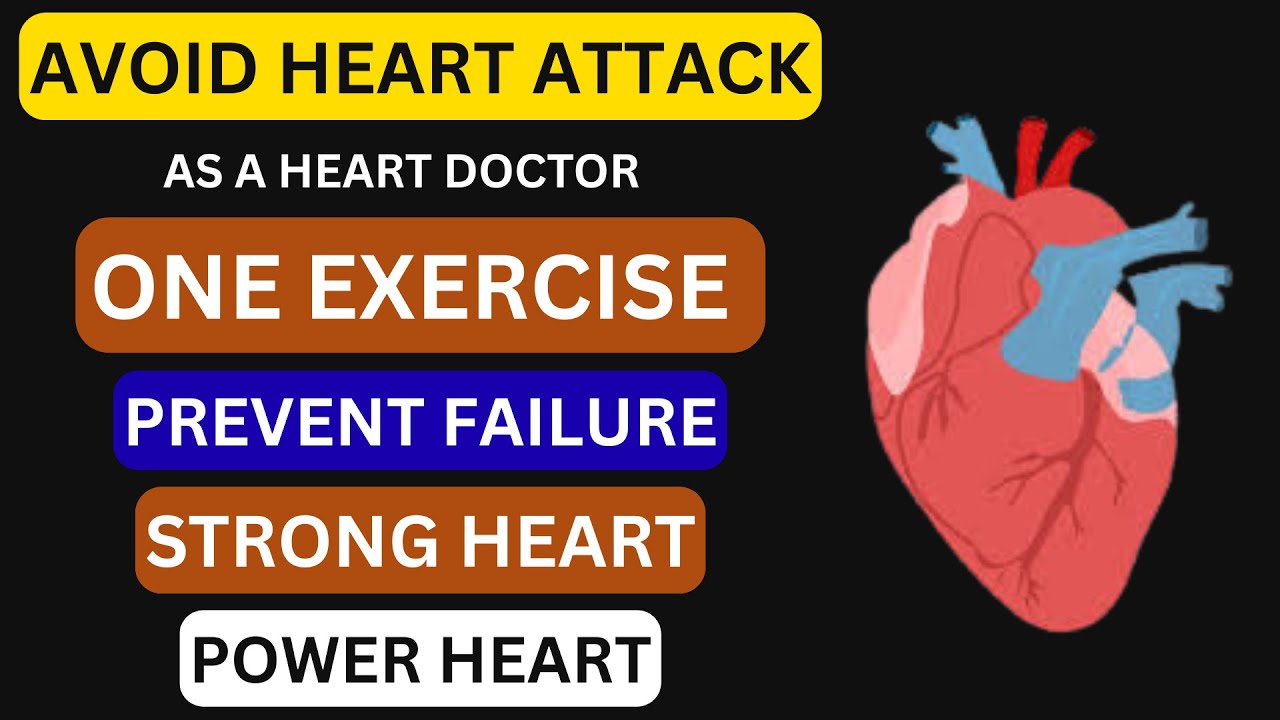SHOCKING! 10 Best Exercises Prevent From Heart Failure & Strengthen ...