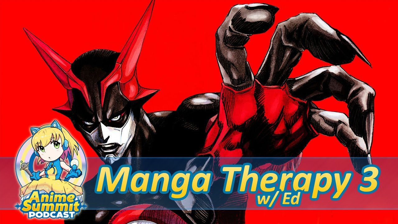 Manga Therapy: Session 3 w/ Ed - Anime Podcast - YouTube