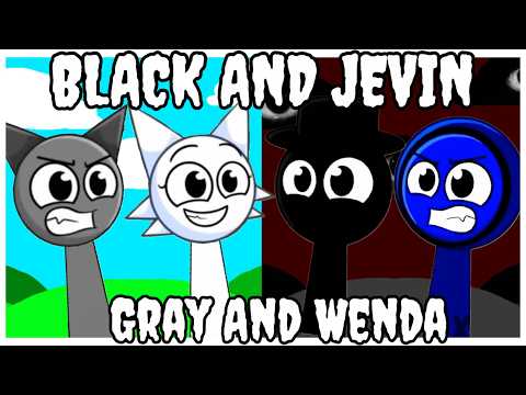 Mein Sprunki OC Gray und Wenda && Black und Jevin