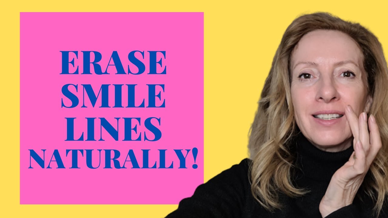 How to Get Rid of Smile Lines NATURALLY – No Botox, No Fillers! - YouTube