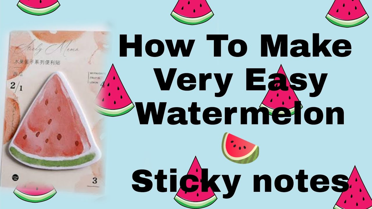 How to Make Watermelon Sticky Note pad At home| simple and easy| By Dot ...