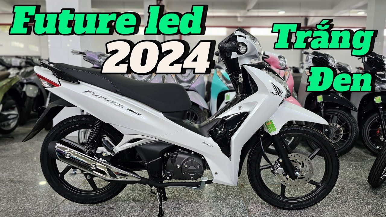 Future led 125 2024 phiên bản cao cấp Trắng Đen nguyên bản, head Huỳnh ...