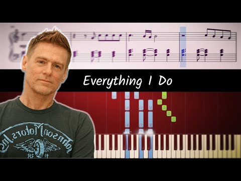 Bryan Adams - (Everything I Do) I Do It for You - ACCURATE Piano Tutorial