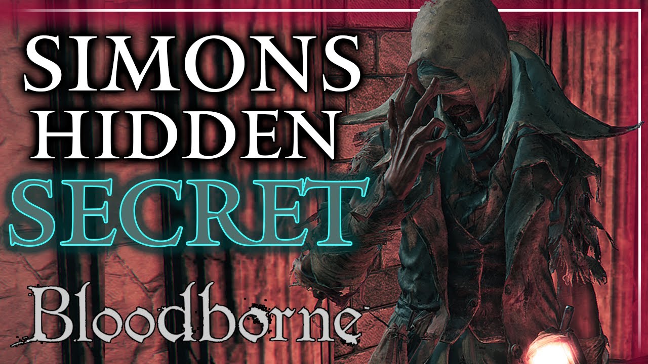 The Dark Secret Of Simon The Harrowed - Bloodborne Lore - YouTube