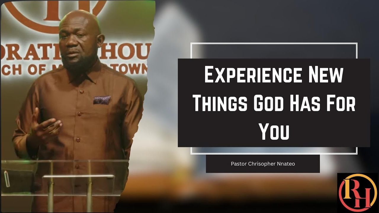 EXPERIENCE NEW THINGS GOD HAS FOR YOU. - YouTube