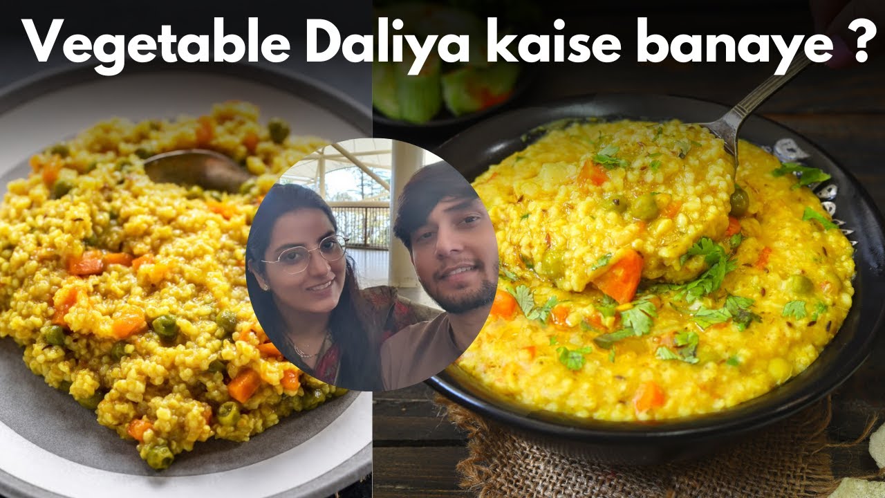 How to make Vegetable Dalia In Hindi | Tanu Style - YouTube