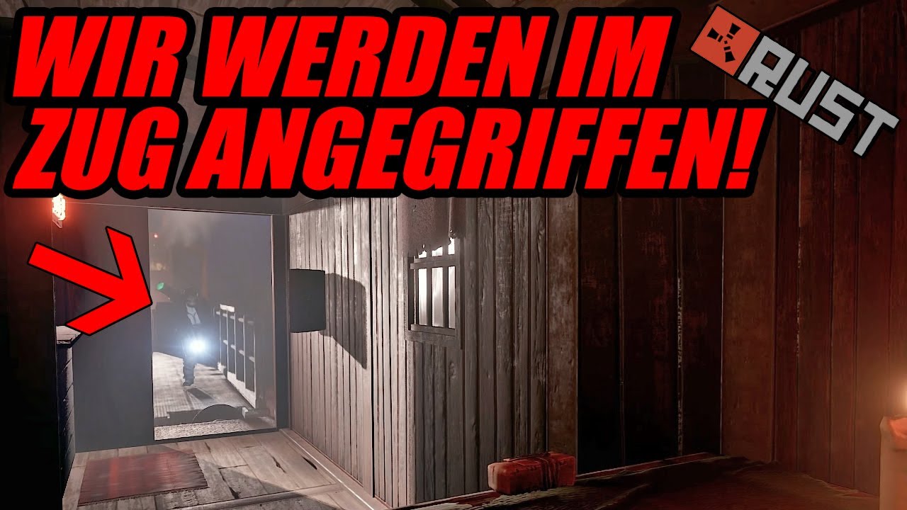 RUST - PVP! WIR WERDEN IM ZUG ANGEGRIFFEN! [2K/Gameplay Deutsch/German ...