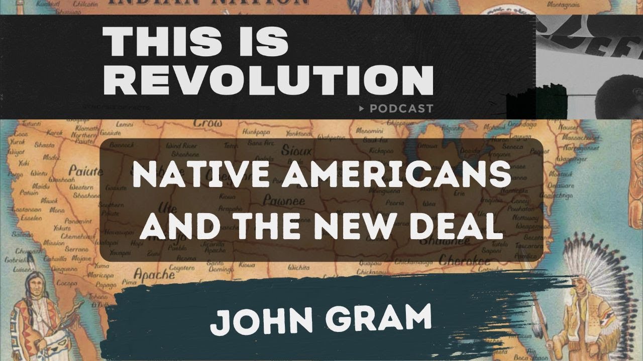 Native Americans and the New Deal (ft. John Gram) - YouTube