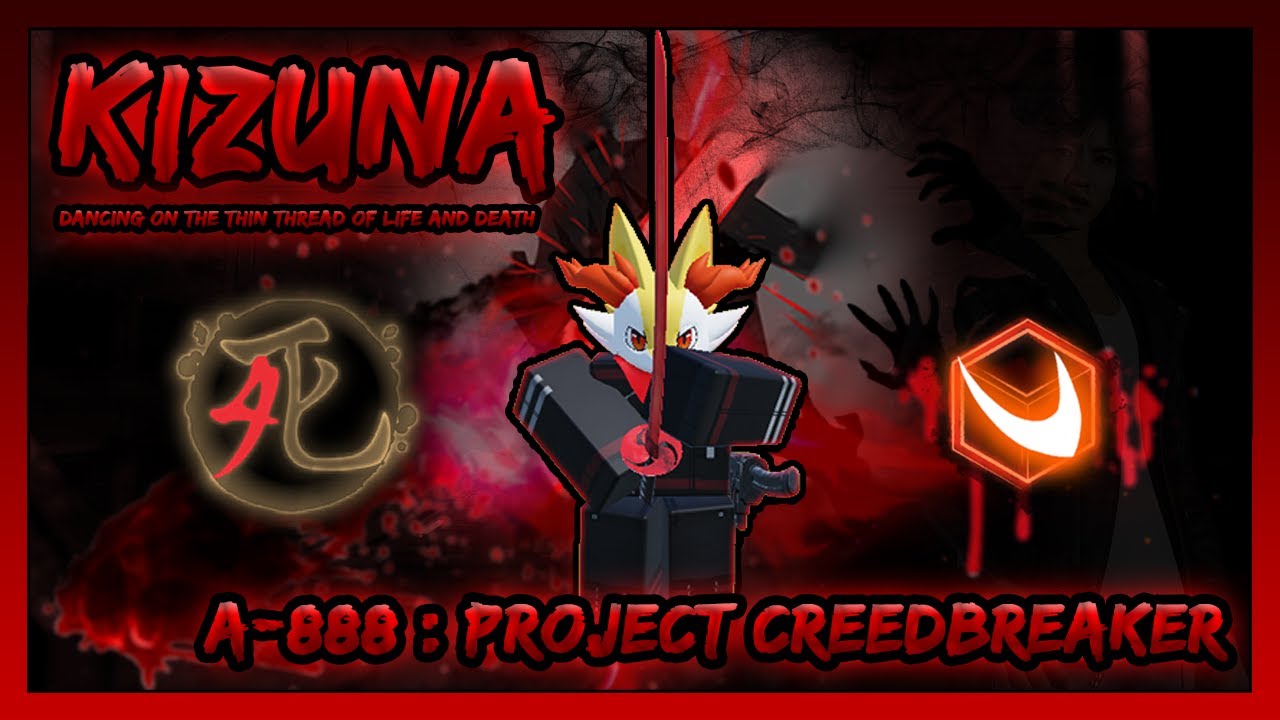 Vanguard Kizuna, Boundary of Life and Death - (ROBLOX) A-888 : Project ...