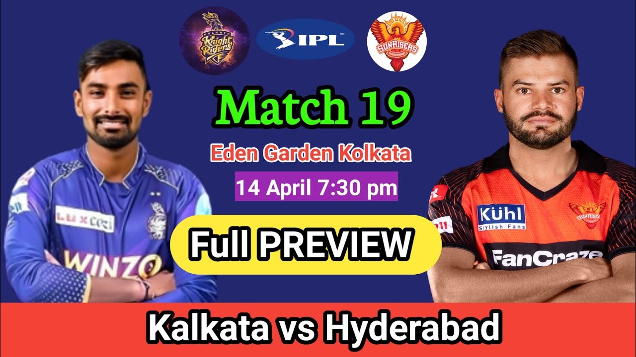 TATA IPL Match 19 || Kolkata vs Sunrise Hyderabad playing 11 || KKR vs ...