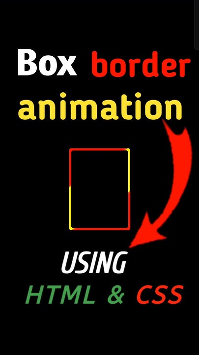 Box Border Animation Using Html And Css Coding Boxborderanimation Sorcecode Coding