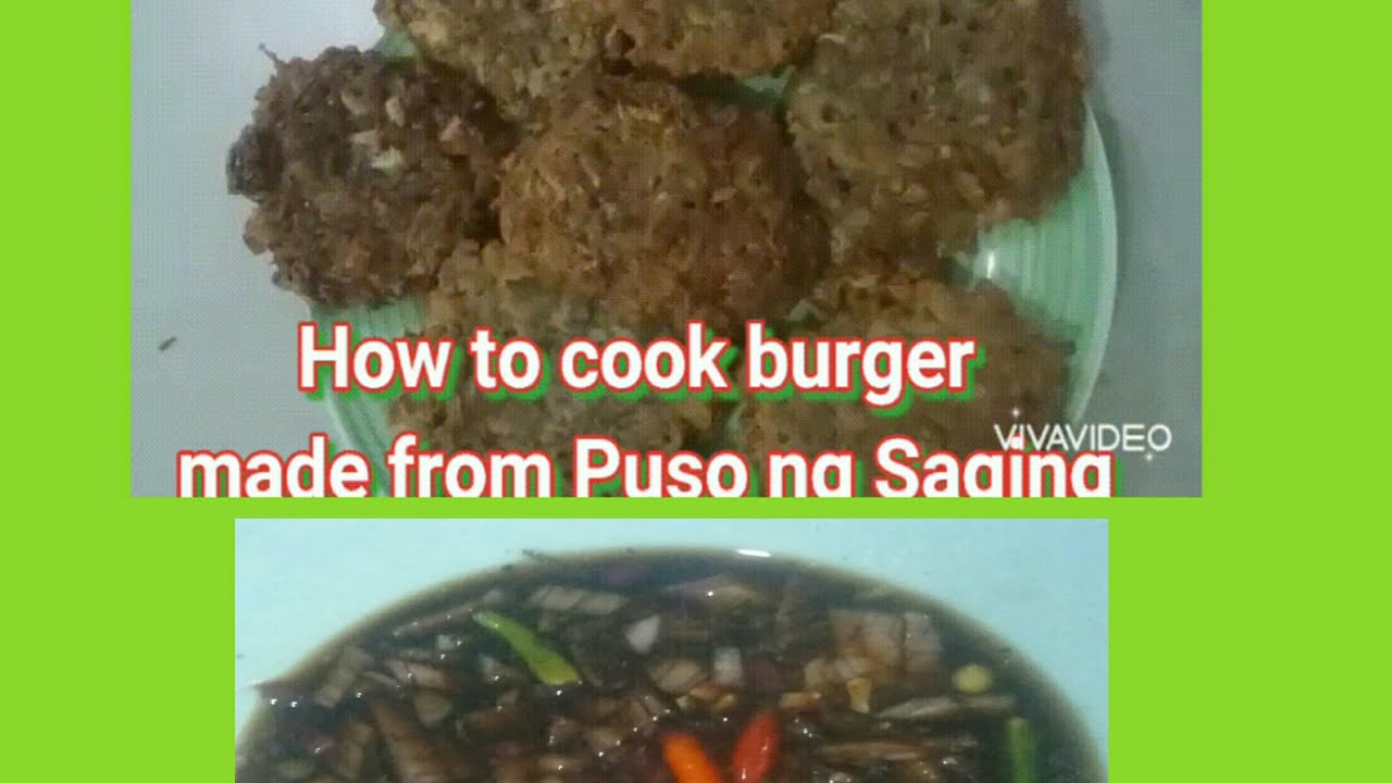 Burger made from PUSO ng Saging - YouTube
