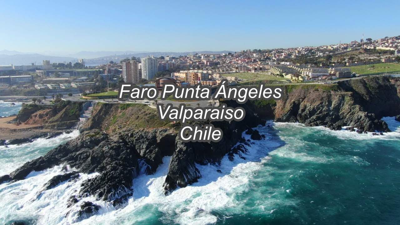 Mirador Faro Punta Angeles Lighthouse in Valparaiso, Chile - YouTube