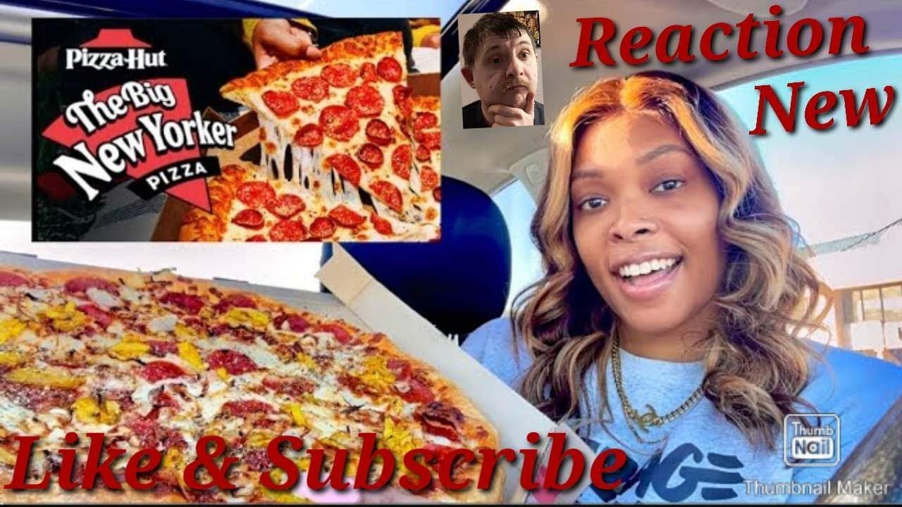 [Reaction] Pizza Hut The Big New Yorker Pizza is Back! | Food Review ...