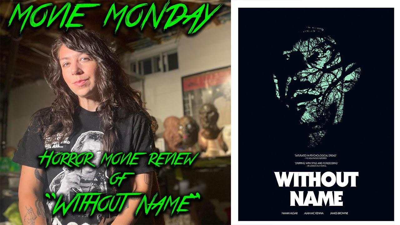 Makeupbilly's Horror Movie Reviews - Without Name (2016) - YouTube