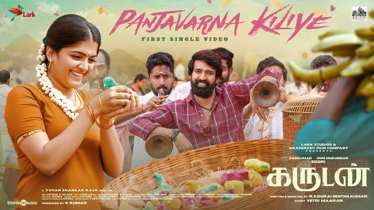 Panjavarna Kiliye | Garudan | Soori | Revathy Sharma | Yuvan ...