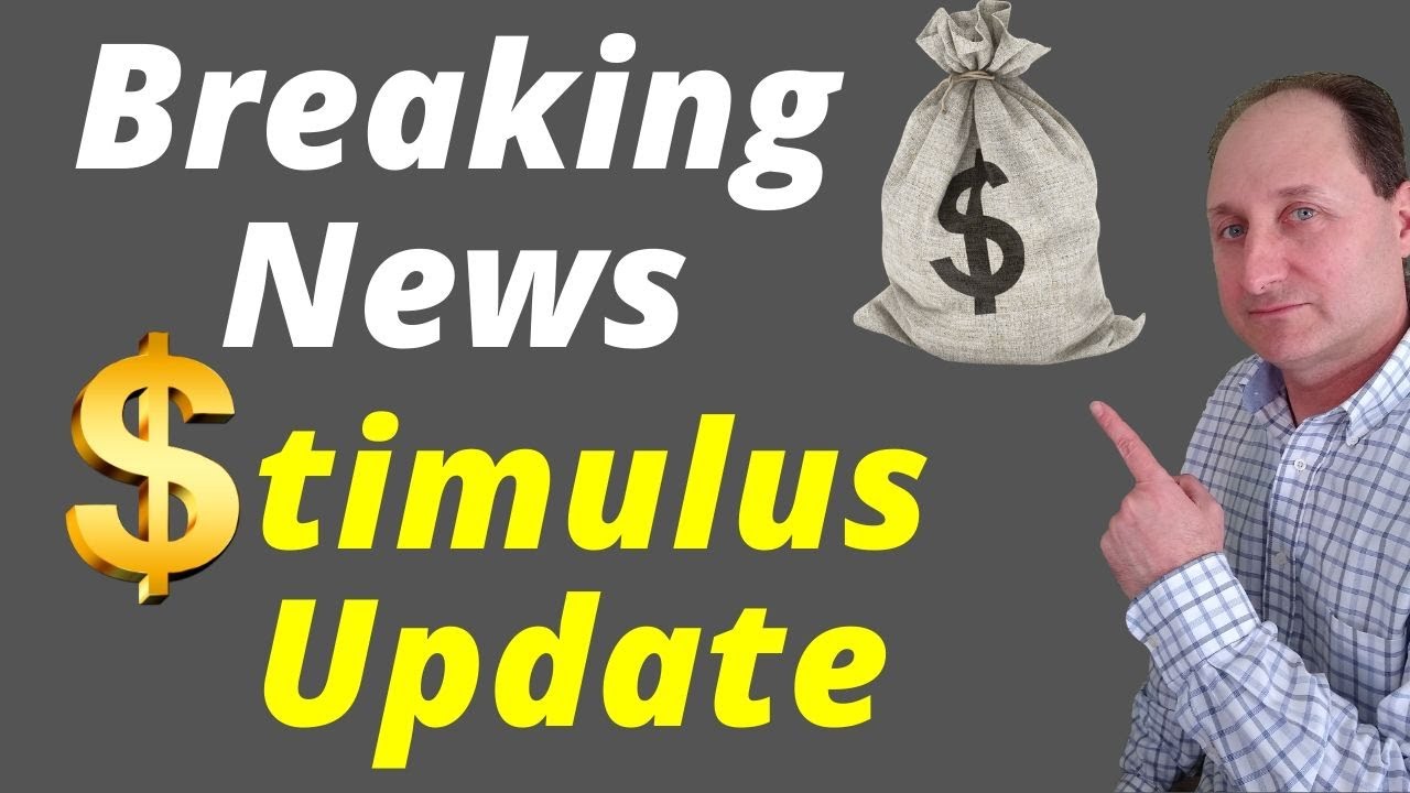 Breaking News - Stimulus Update - When are Checks Coming? - YouTube