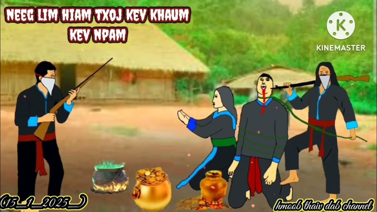 (dab neeg)neeg lim hiam txoj kev khaum kev npam (_15_1_2025_) - YouTube